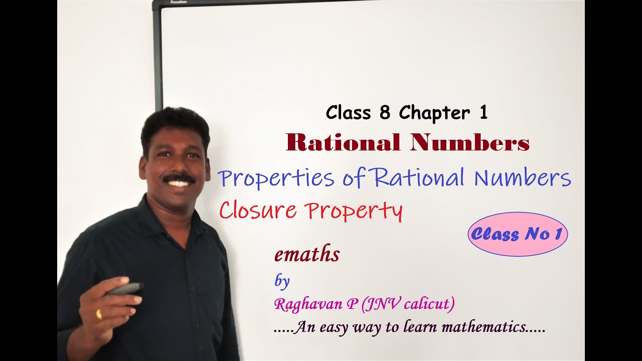 Class 8,Chapter 1, Class No1,Rational Numbers,Properties of Rational ...