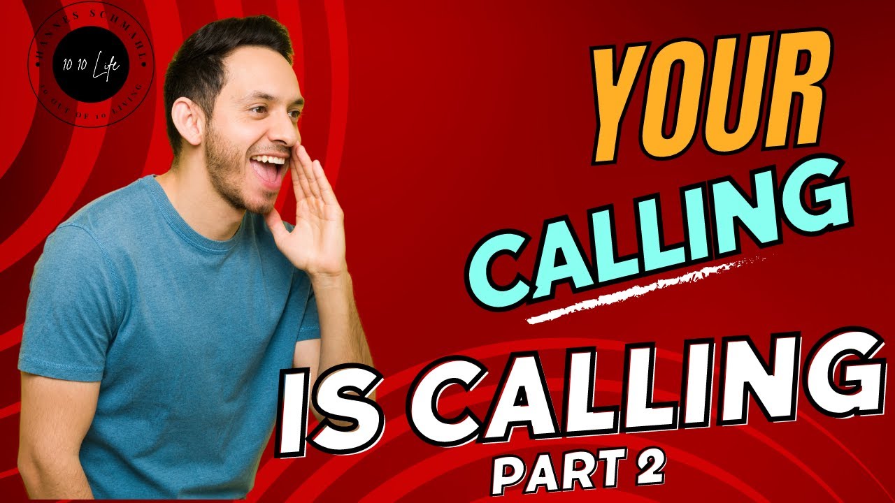 Your Calling is Calling Part 2 - YouTube