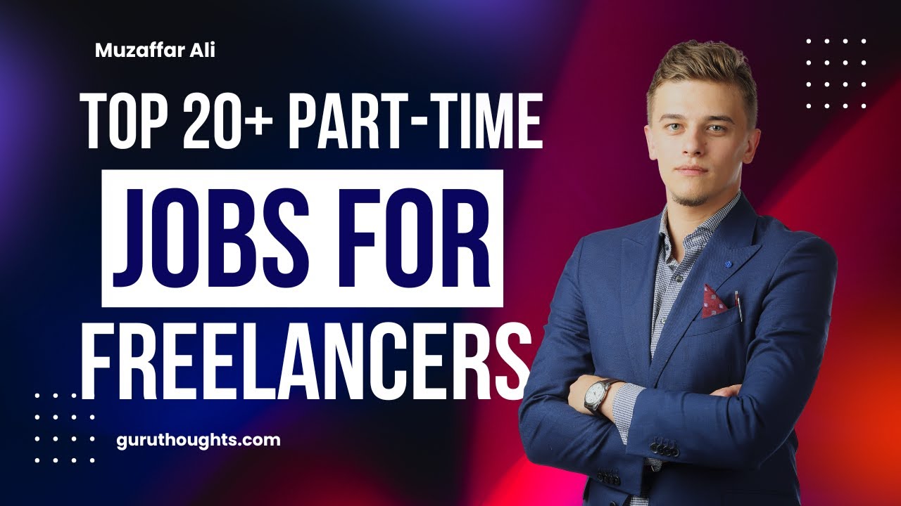 Top 20+ Part-Time Jobs for Freelancers - YouTube