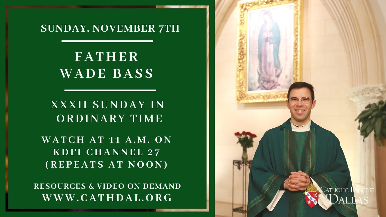 Sunday Mass with Father Wade Bass - YouTube