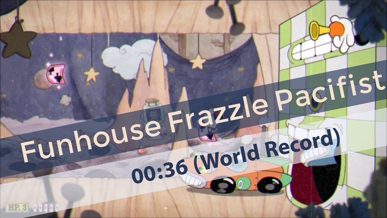 Cuphead - Funhouse Frazzle Pacifist - World Record Speedrun 00:36 ...