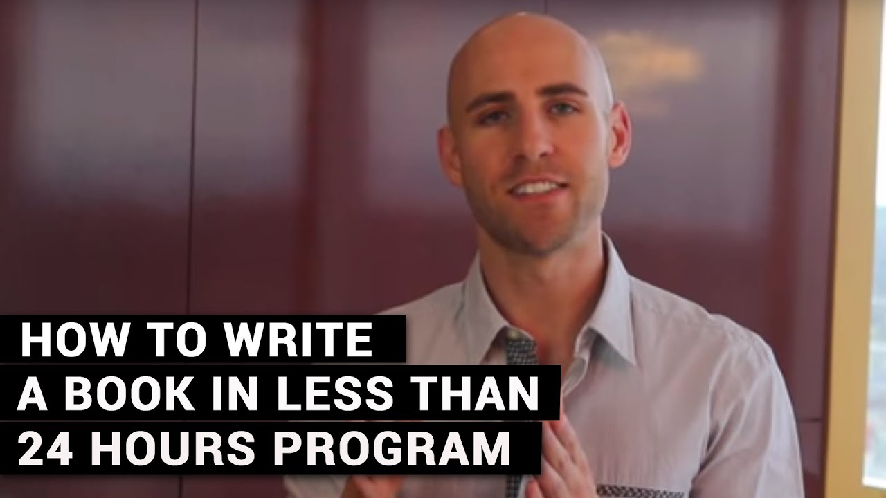 How To Write A Book In Less Than 24 Hours Program - YouTube