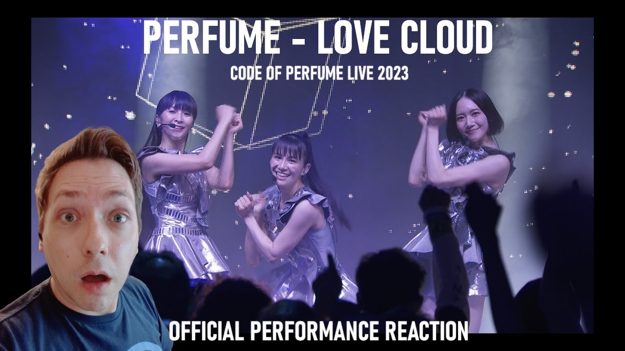 Perfume - Love Cloud (ラヴ・クラウド) | Code of Perfume Live 2023| Official ...