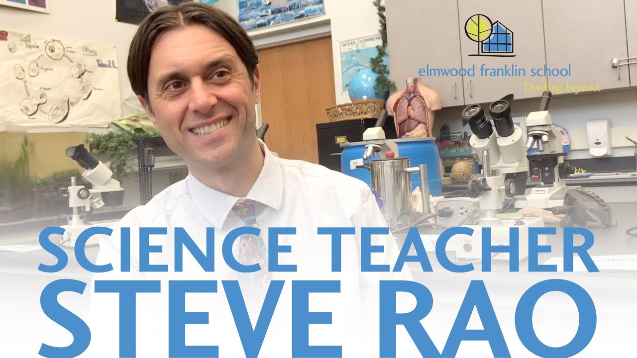Teacher Profile: Science Teacher Steve Rao - YouTube