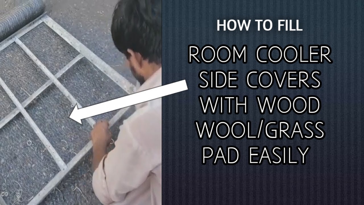 How To Fill In A Proper Way Room Cooler Side Frames (Covers) With Grass ...