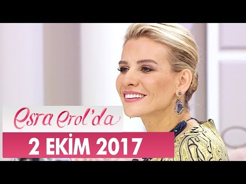 Esra Erol'da 2 Ekim 2017 Pazartesi - Tek Parça
