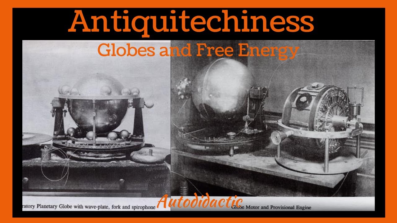 Antiquitechiness - Globes and Free Energy - YouTube