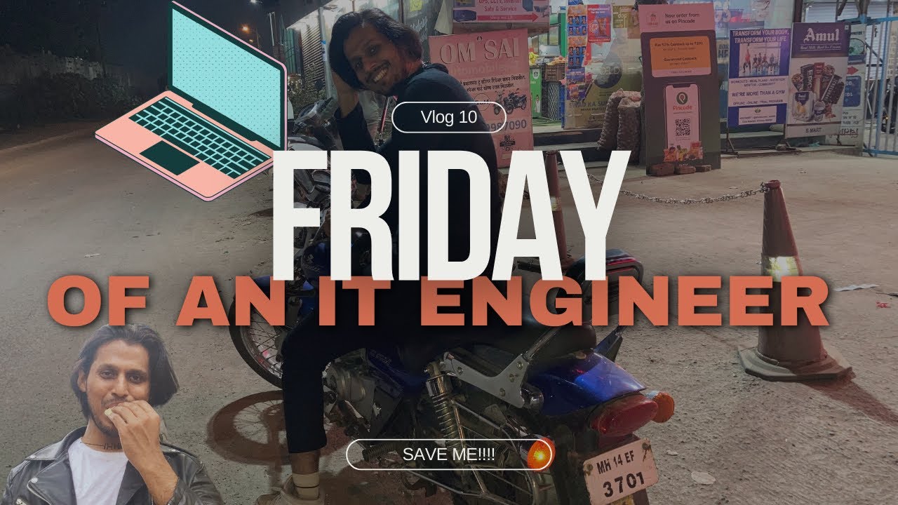 Job life best hai? Friday of a SOFTWARE Engineer! #vlog10 - YouTube