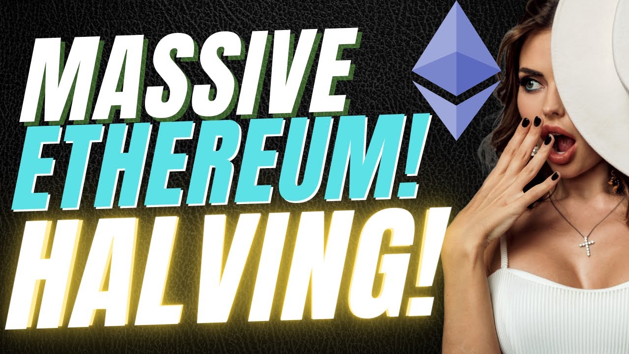 MASSIVE ETHEREUM HALVING THIS YEAR!! Last chance to accumulate ETH ...