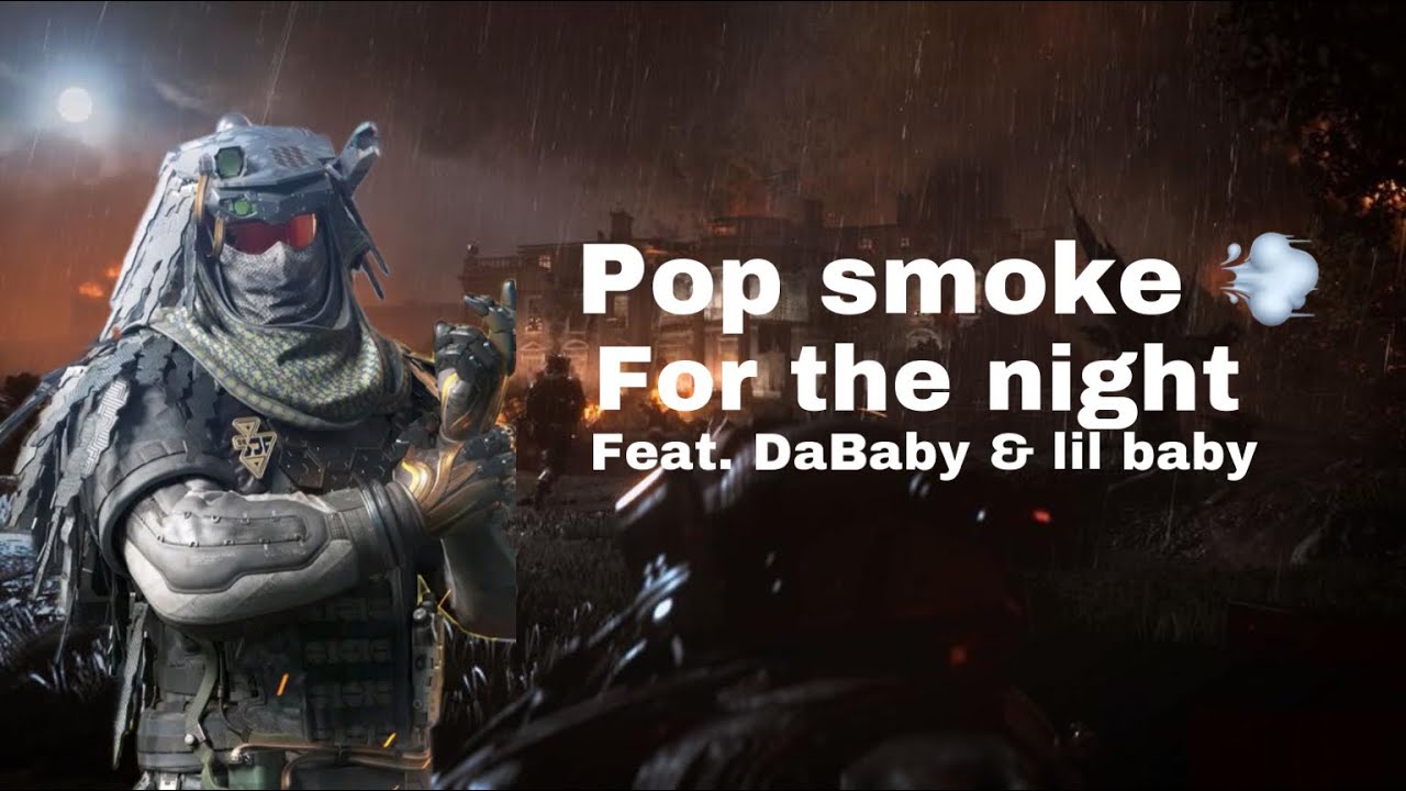 Pop smoke 💨 - for the night (feat. DaBaby & lil baby - YouTube