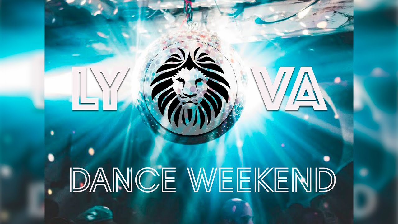 LYOVA - dance weekend 2 - YouTube