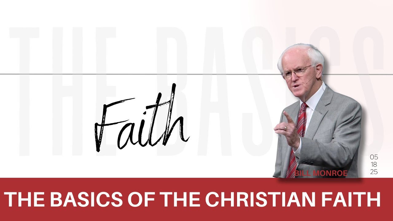 The Basics of the Christian Faith - Faith - YouTube
