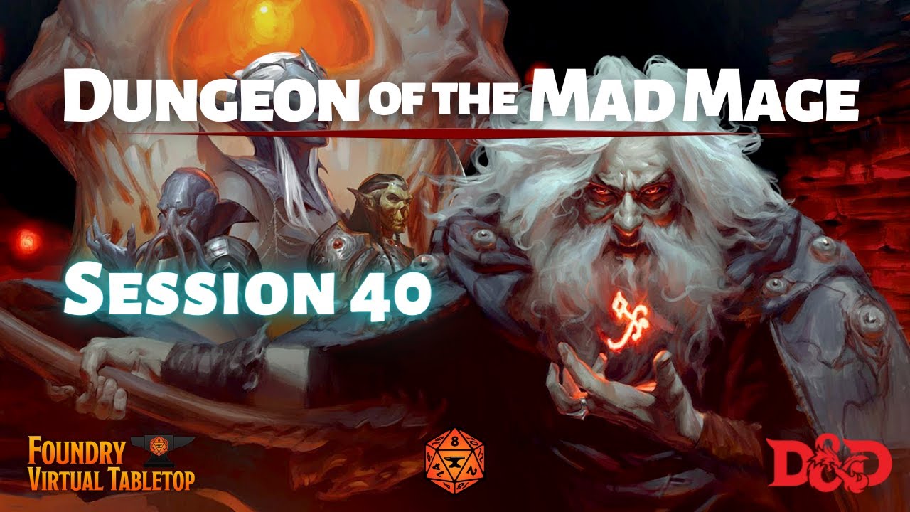 Dungeon of the Mad Mage | Episode #40 | Dungeons & Dragons Campaign ...