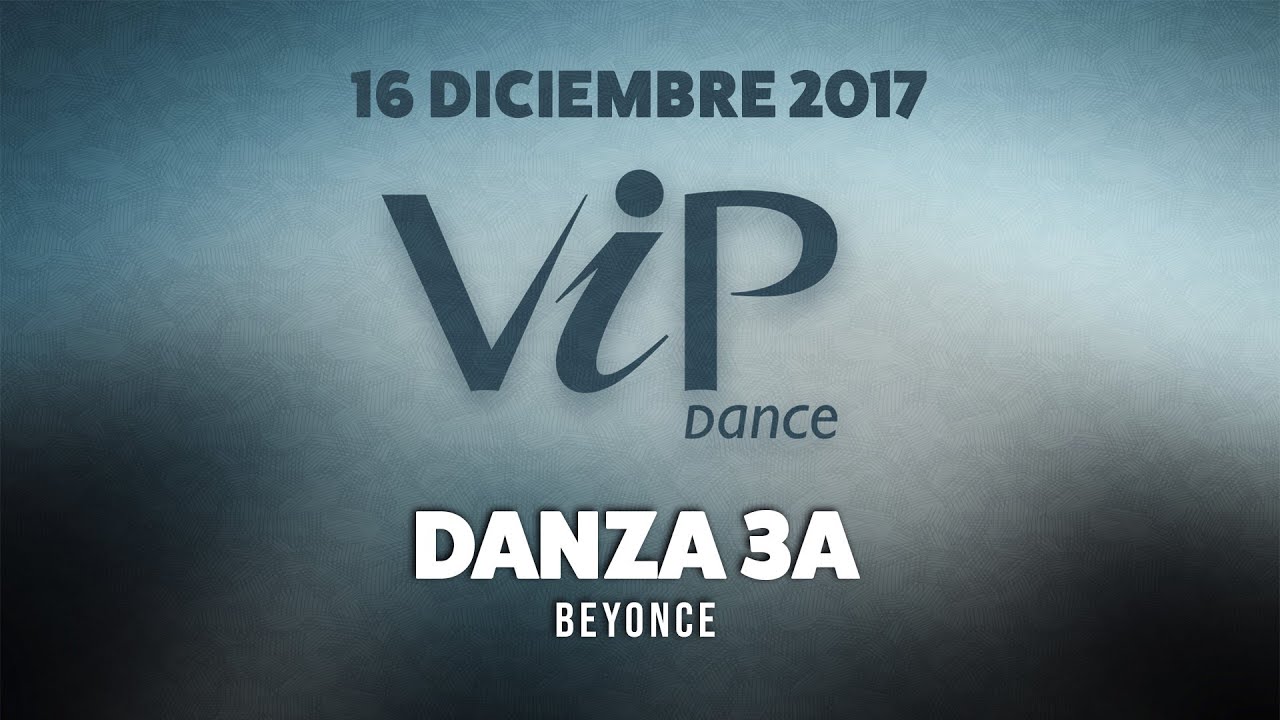 VIP dance - Danza 3A - Beyonce - YouTube