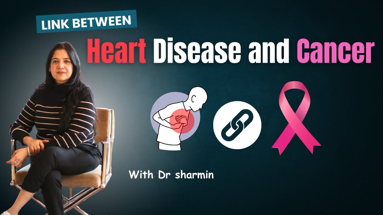 The Hidden Link Between Heart Disease and Cancer: What You Need to Know ...