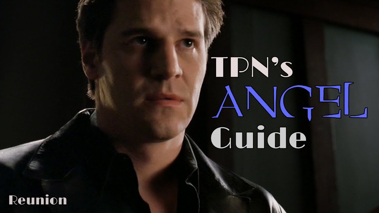 Reunion • S02E10 • TPN’s Angel Guide - YouTube