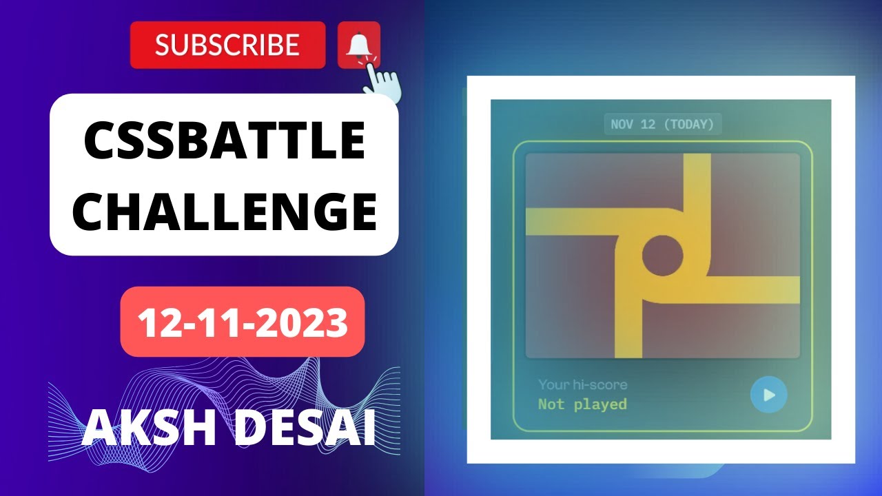 🤩 CssBattle Challenge (12-11-2023) #akshdesai #cssbattle - YouTube