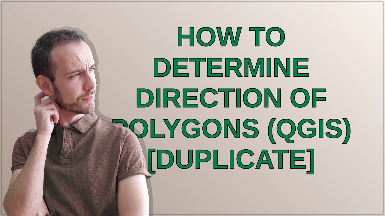 How to determine direction of polygons (QGIS) - YouTube