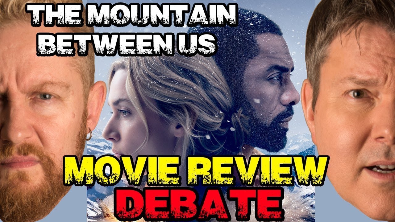 THE MOUNTAIN BETWEEN US Movie Review - Film Fury - YouTube
