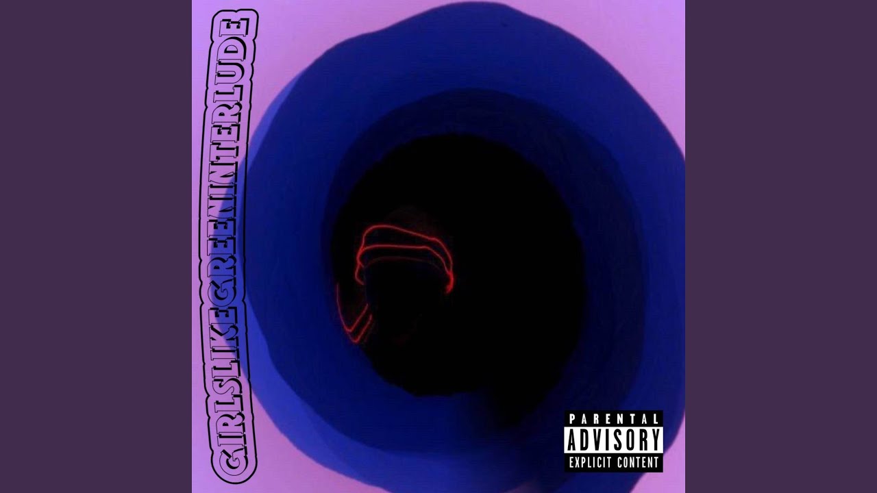 Girls Like Green Interlude - YouTube