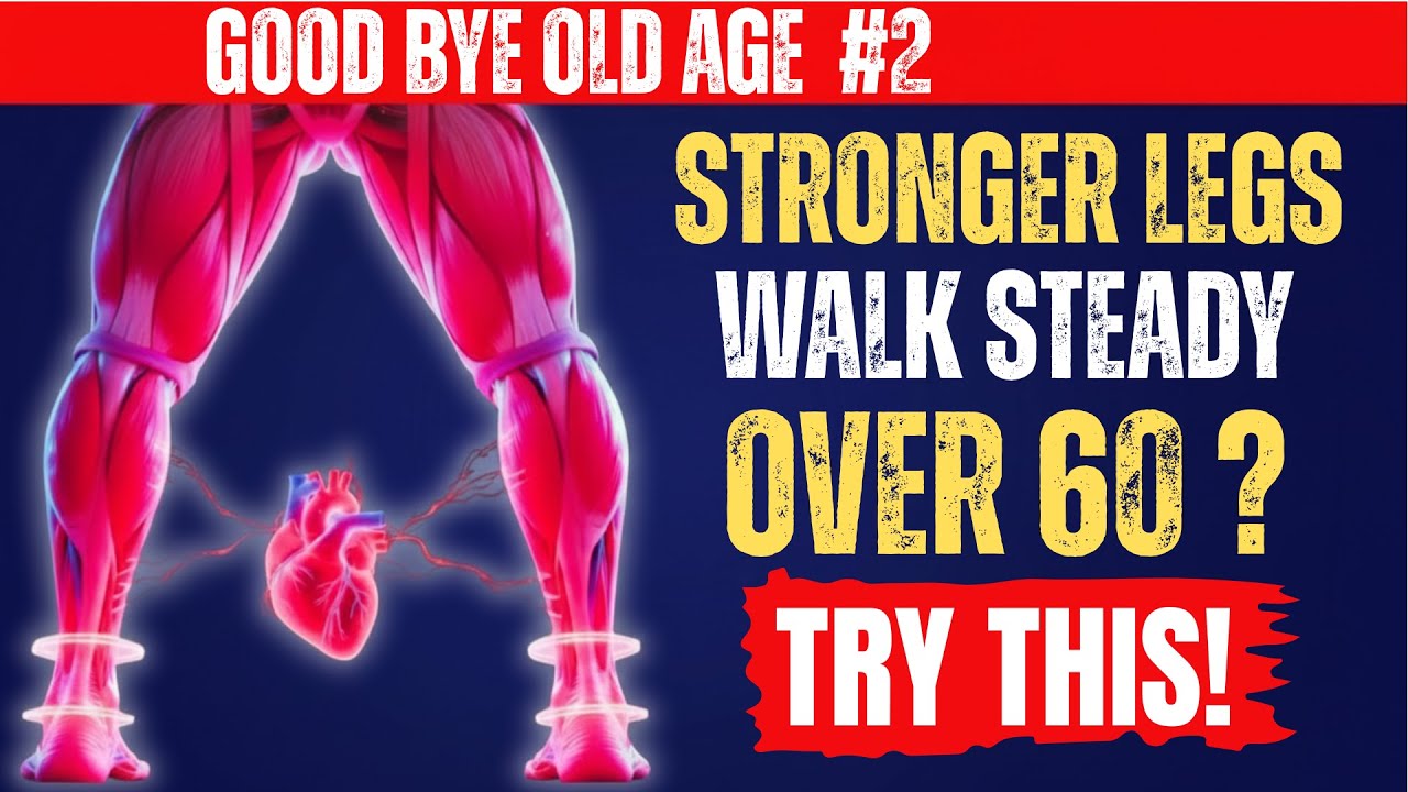 Over 60? 5 Simple Moves for Stronger Legs and Steady Walking | Power ...
