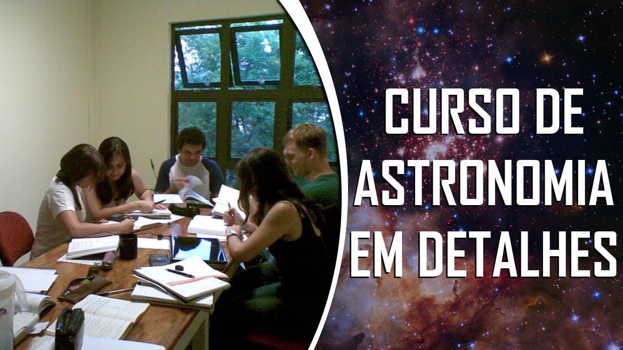 COMO É O CURSO DE ASTRONOMIA? - YouTube COMO É O CURSO DE ASTRONOMIA? - YouTube