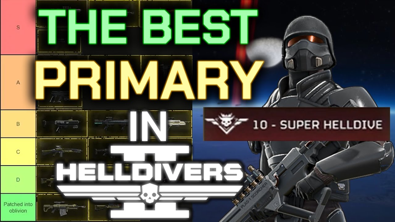 BEST WEAPONS Tier List! RANKING Every Primary in Helldivers 2 - YouTube
