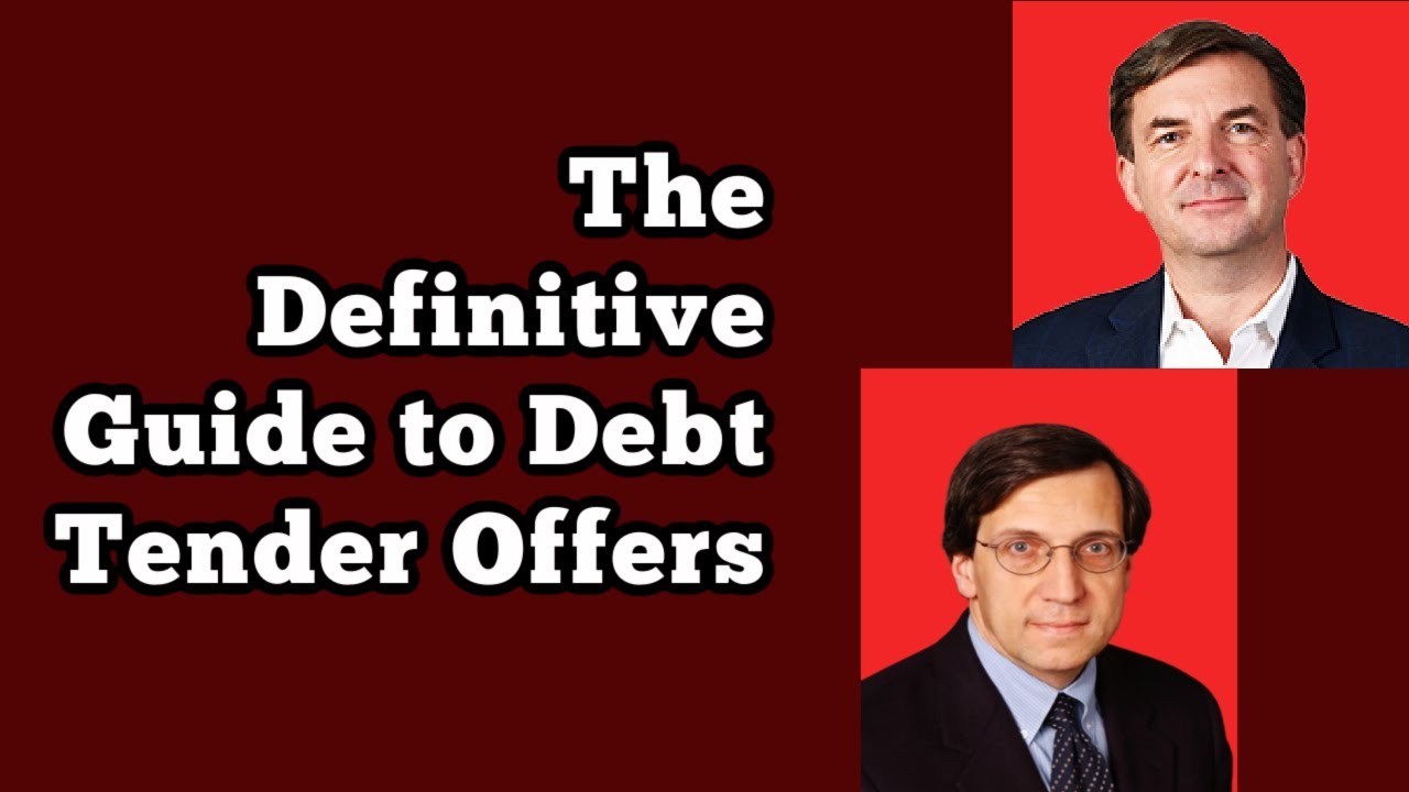 The Definitive Guide to Debt Tender Offers - YouTube