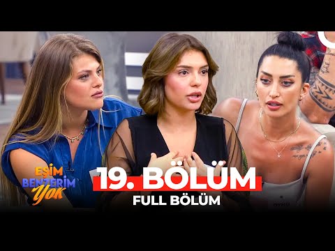 Eşim Benzerim Yok 19. Bölüm (YOUTUBE ÖZEL)