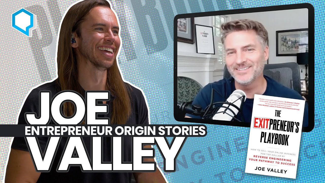 Origin Story: Joe Valley (Author of The EXITpreneur's Playbook ...