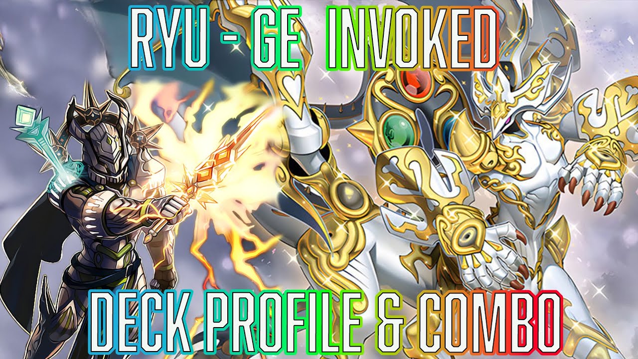 Yu-Gi-Oh! Ryu-Ge Invoked Deck Profile Breakdown + Combo - YouTube