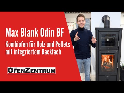 Max Blank Odin BF - Kombiofen für Holz und Pellets mit integriertem Backfach - DAS OFENZENTRUM