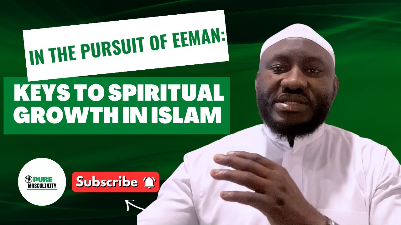 In the Pursuit of Eeman: Keys to Spiritual Growth in Islam | Pure ...
