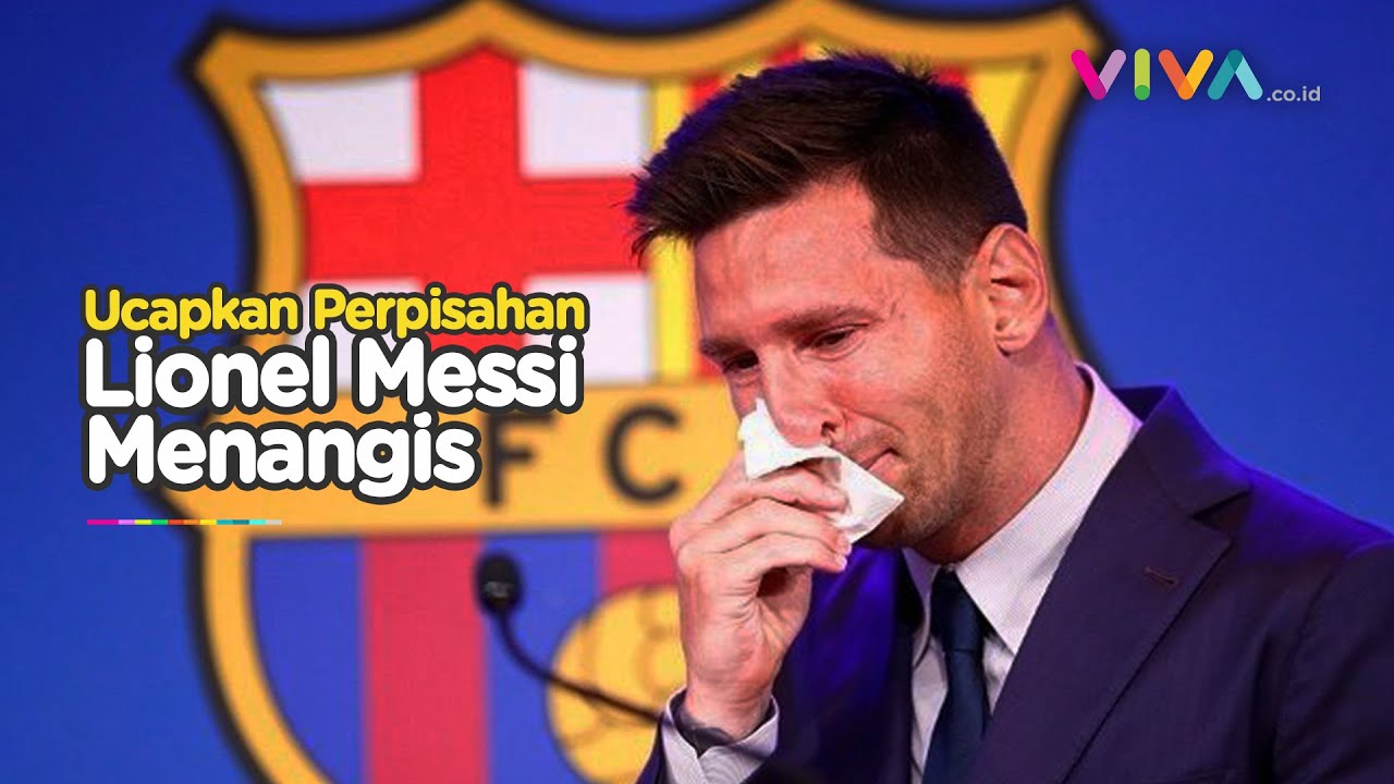 Penuh Air Mata, Messi Akhirnya Ucapkan Selamat Tinggal Barcelona - YouTube
