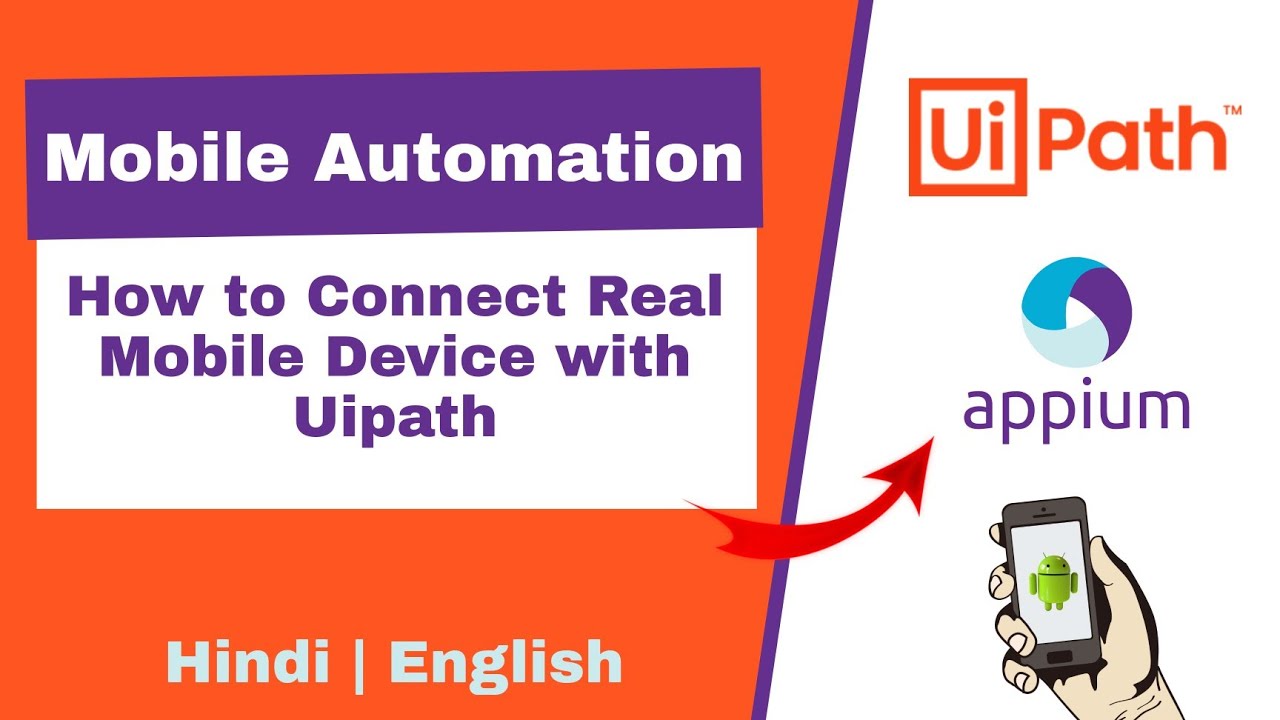 Mobile Automation Step wise Configuration in Uipath | How to Connect ...