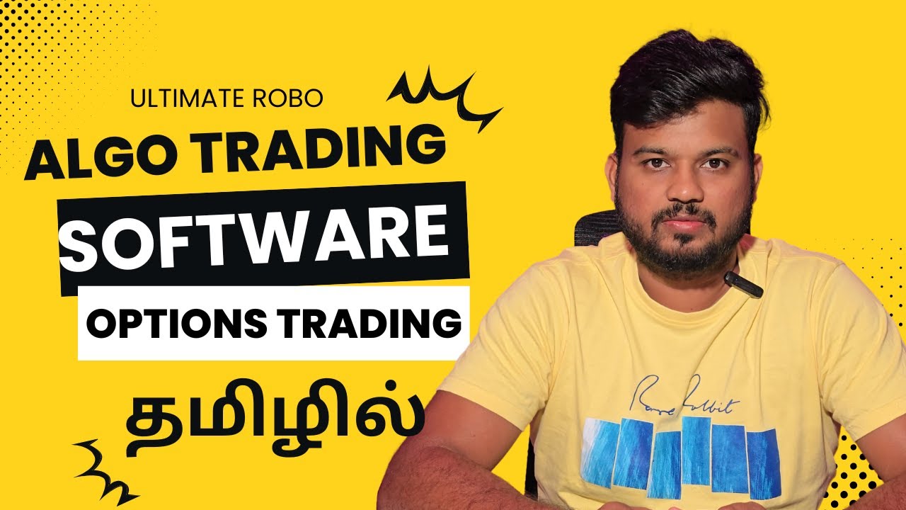 Algo Trading Software For Options Trading in Tamil - YouTube