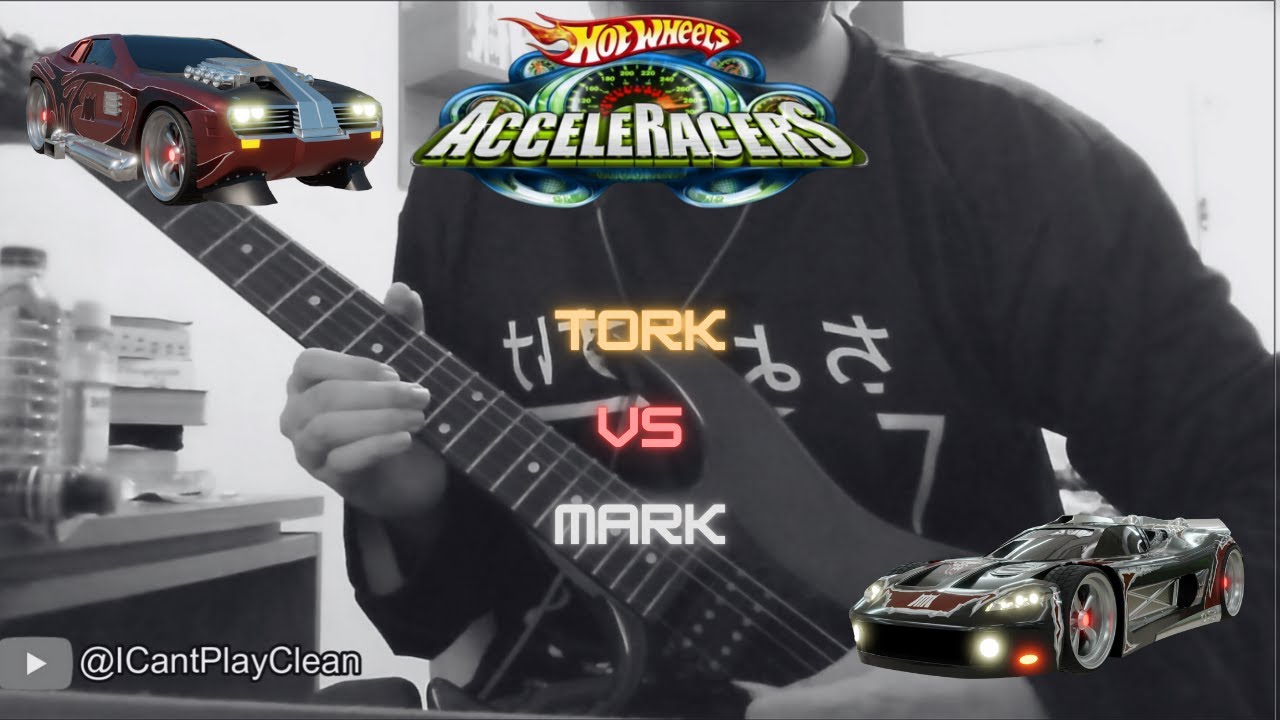 Hot Wheels Acceleracers - Tork Vs Mark - Guitar Cover - YouTube