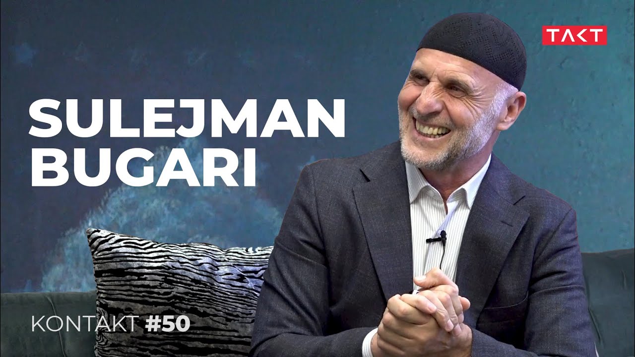 Kontakt #50 - Sulejman Bugari - YouTube