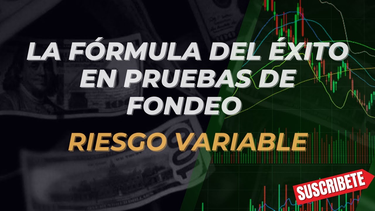 PASA tus FONDEOS y RETIRA en 2025 con Esta Tabla de riesgo variable | TRADING REAL - YouTube