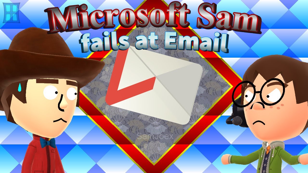 Microsoft Sam fails at Email - YouTube