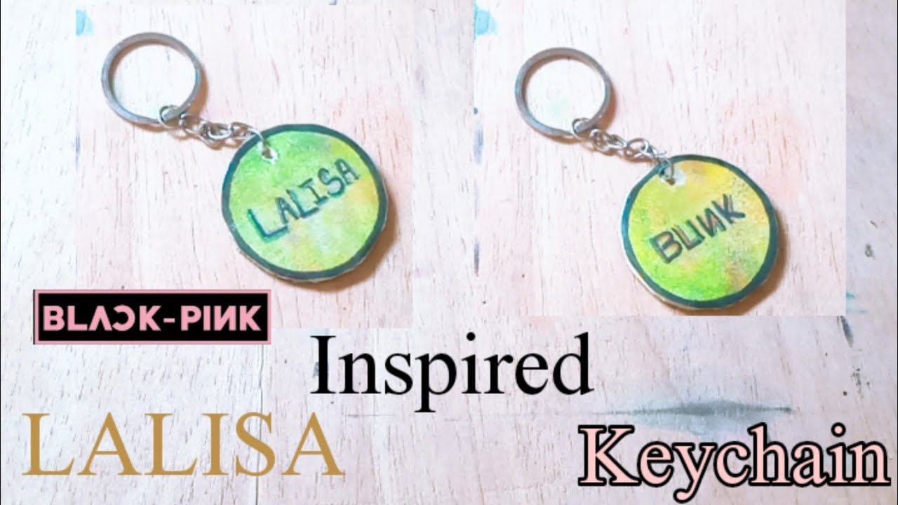 "LALISA" Inspired Keychain | BLACKPINK | LISA || Tamkanat Ideas - YouTube