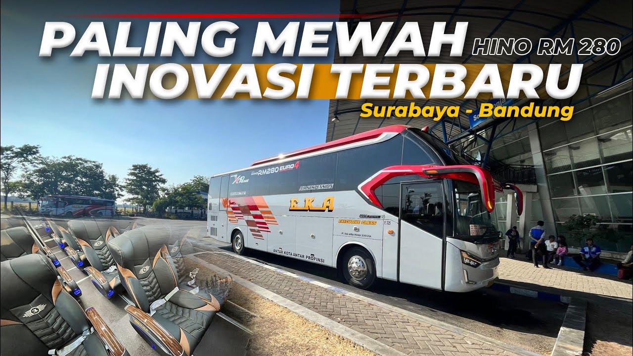 SERBA BARU 😍 || Naik bus eksekutif plus mewah terbaru EKA lebih nyaman ...