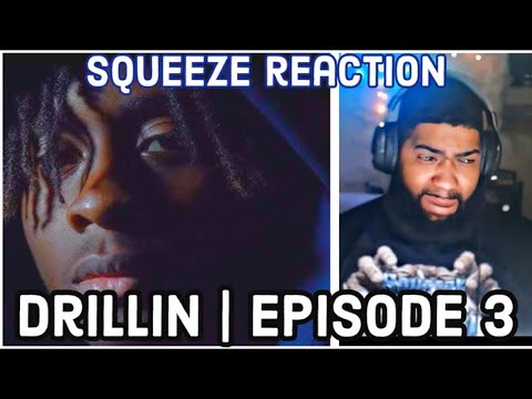 Drillin | Episode 3 | Original Series | @MixtapeMadness |Squeeze ...
