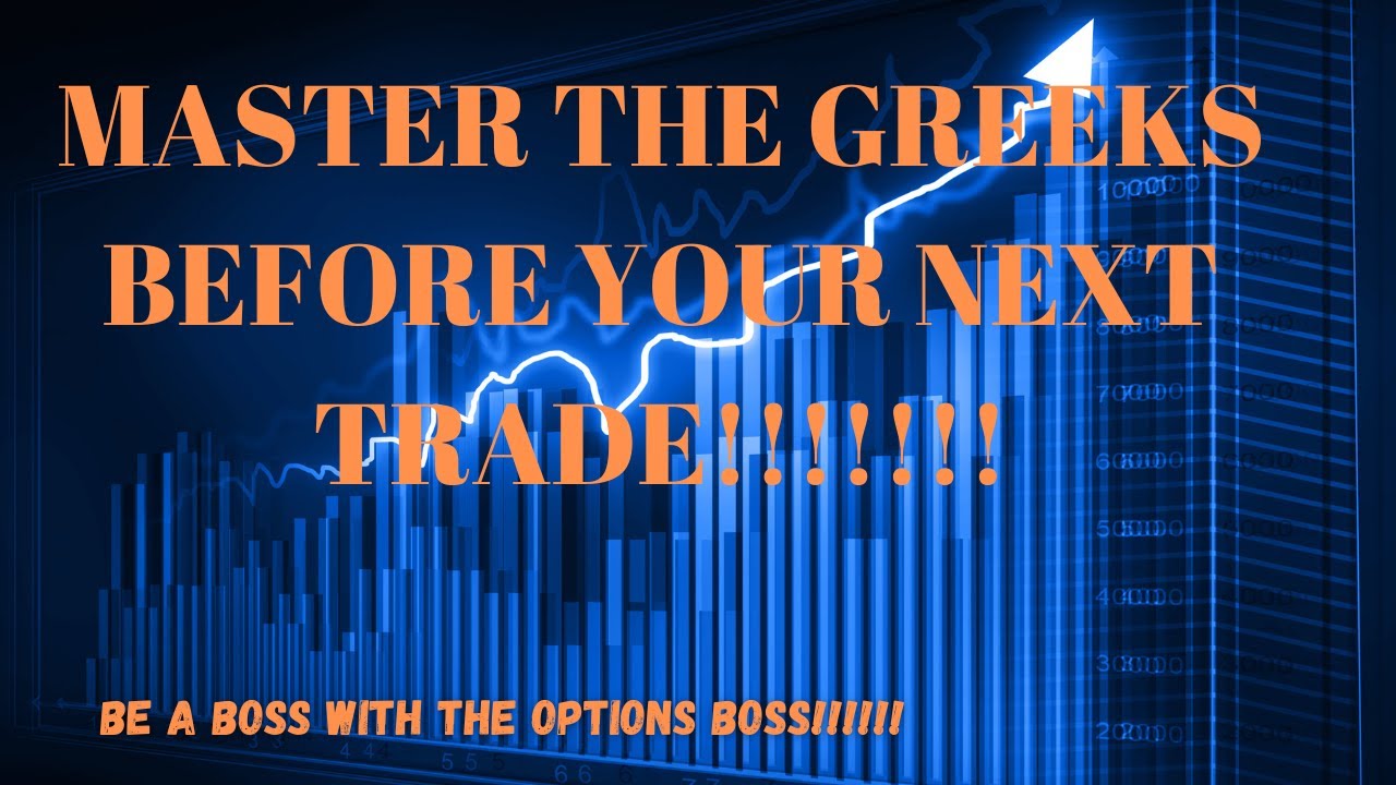 What Are The Greeks And How They Help You Trade Options (Options Boss ...