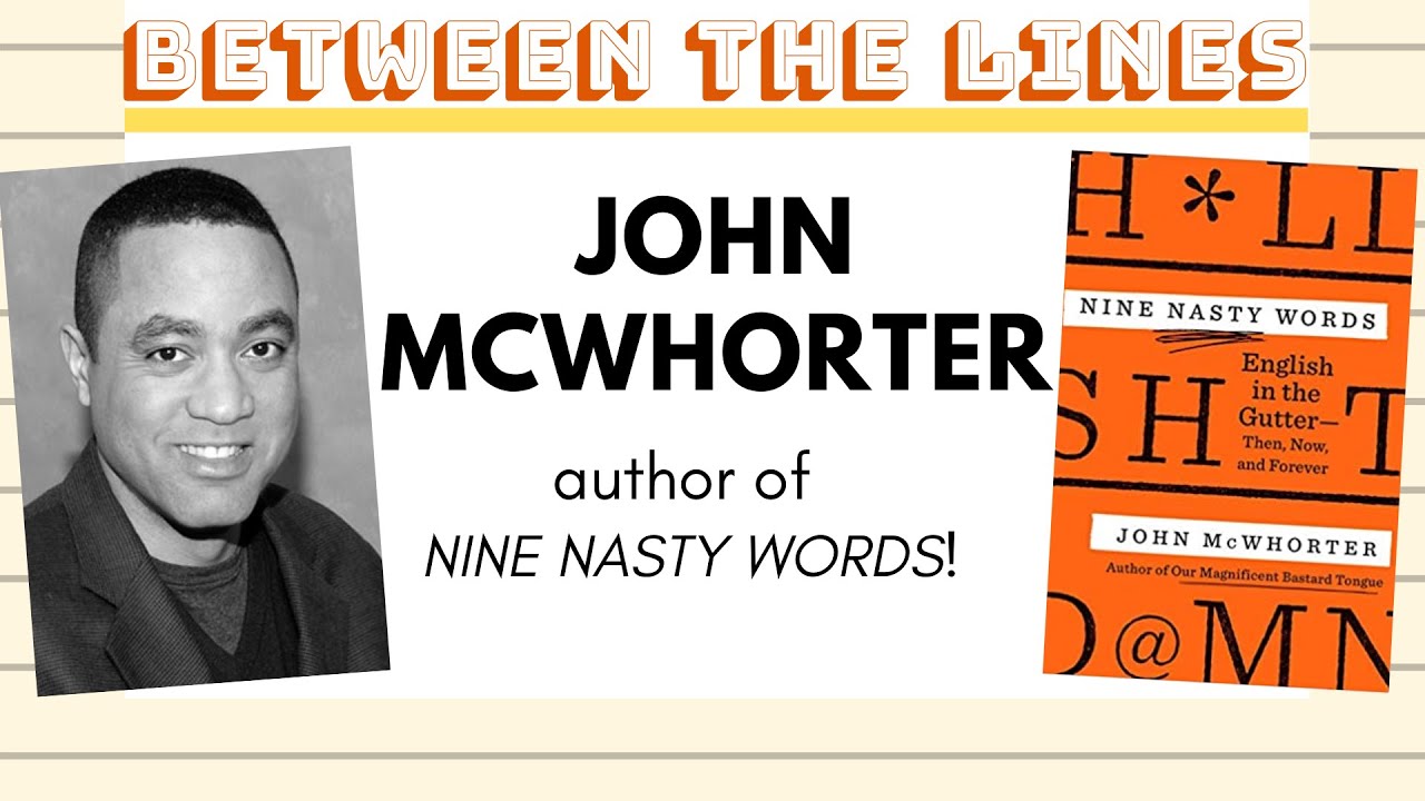 Full Interview: Talking "Nine Nasty Words" and More with Linguist John McWhorter - YouTube