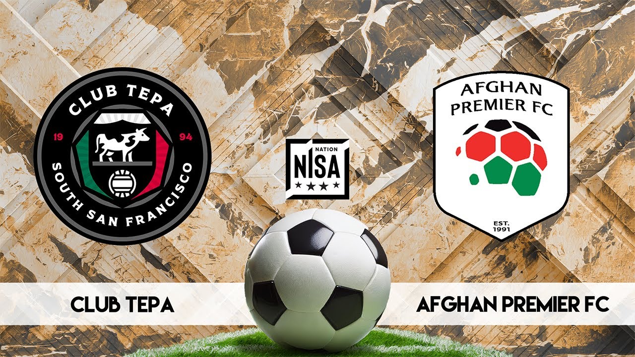 Club Tepa vs Afghan Premier FC April 28th @5pm.channel5 pm - YouTube