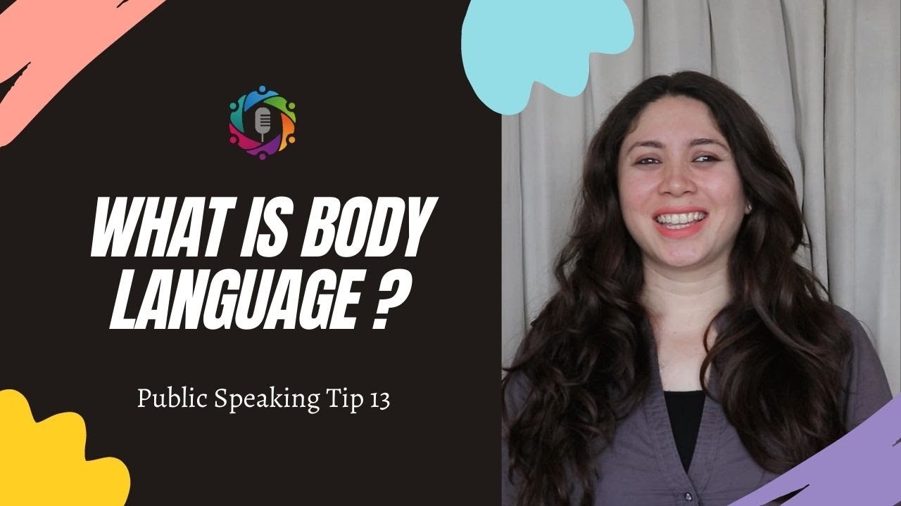 What is Body Language? : Public Speaking Tip 13 - YouTube