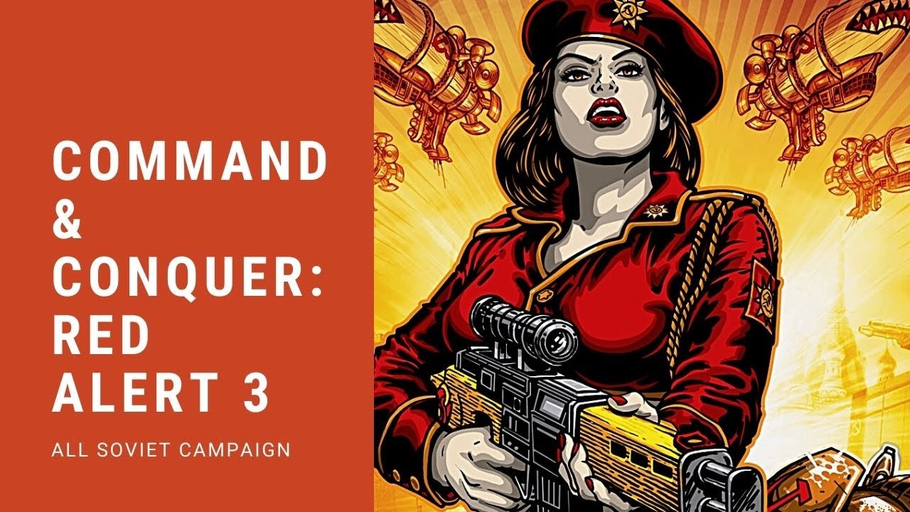 Red Alert 3 - All Soviet Campaign - YouTube