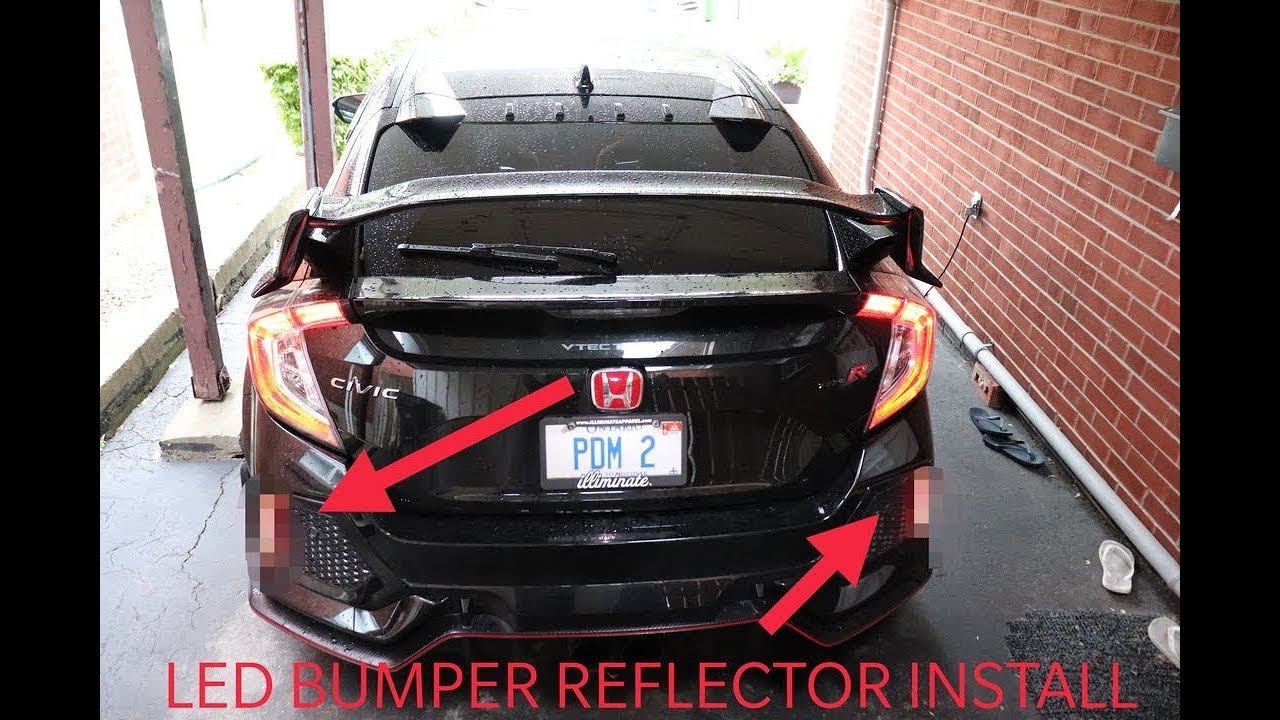 LED BUMPER REFLECTOR INSTALL ON MY HONDA CIVIC TYPE R (FK8) - YouTube