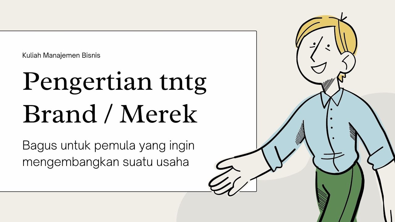 Pengertian tentang Brand (Merek) - YouTube